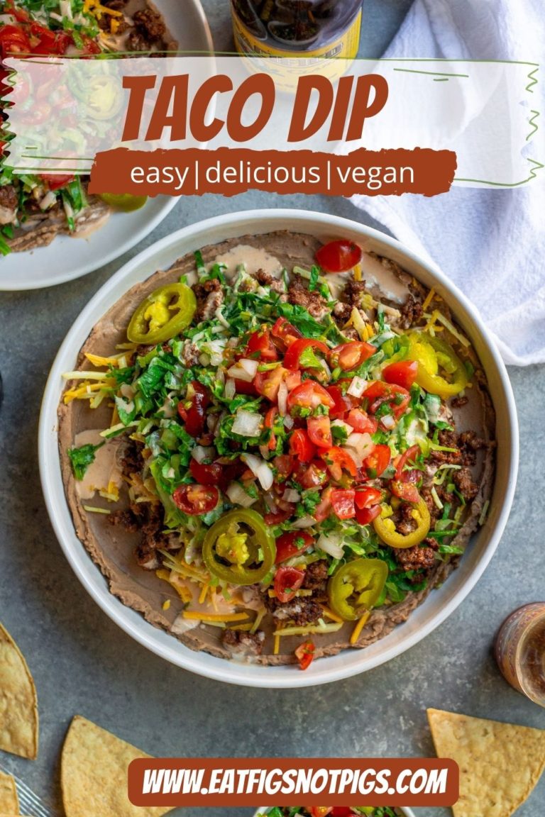 Vegan Taco Dip - Eat Figs, Not Pigs