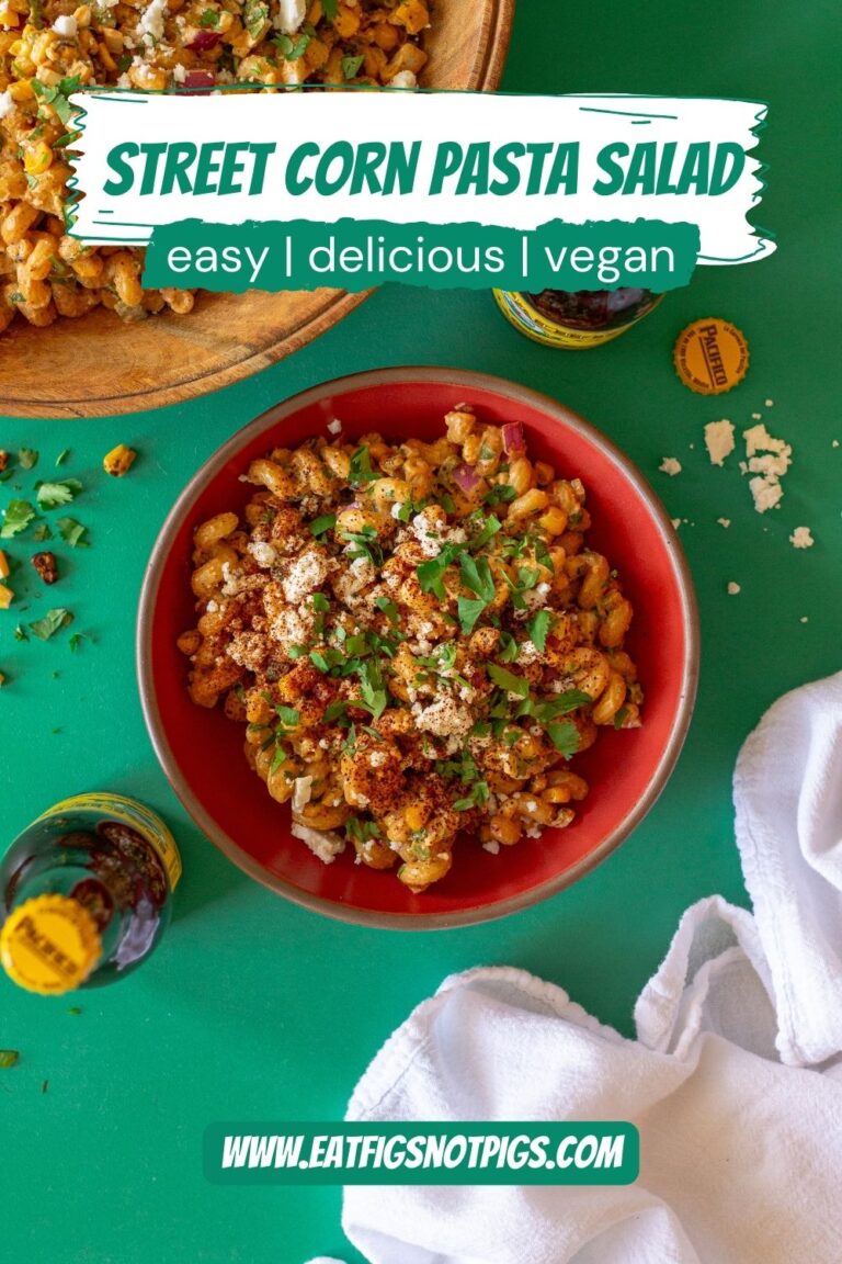 Street Corn Pasta Salad - Eat Figs, Not Pigs